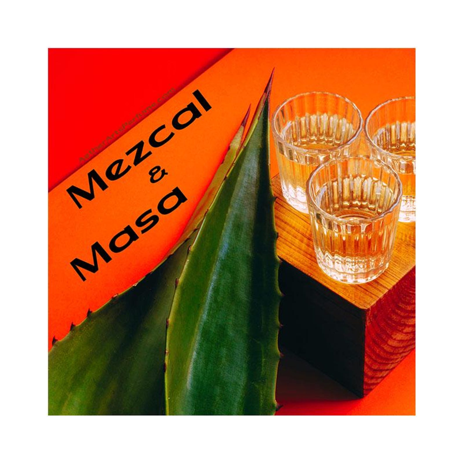 Mezcal & Masa: a Boozy, Salty, Gourmand With a Unique Roasted Corn Note ...