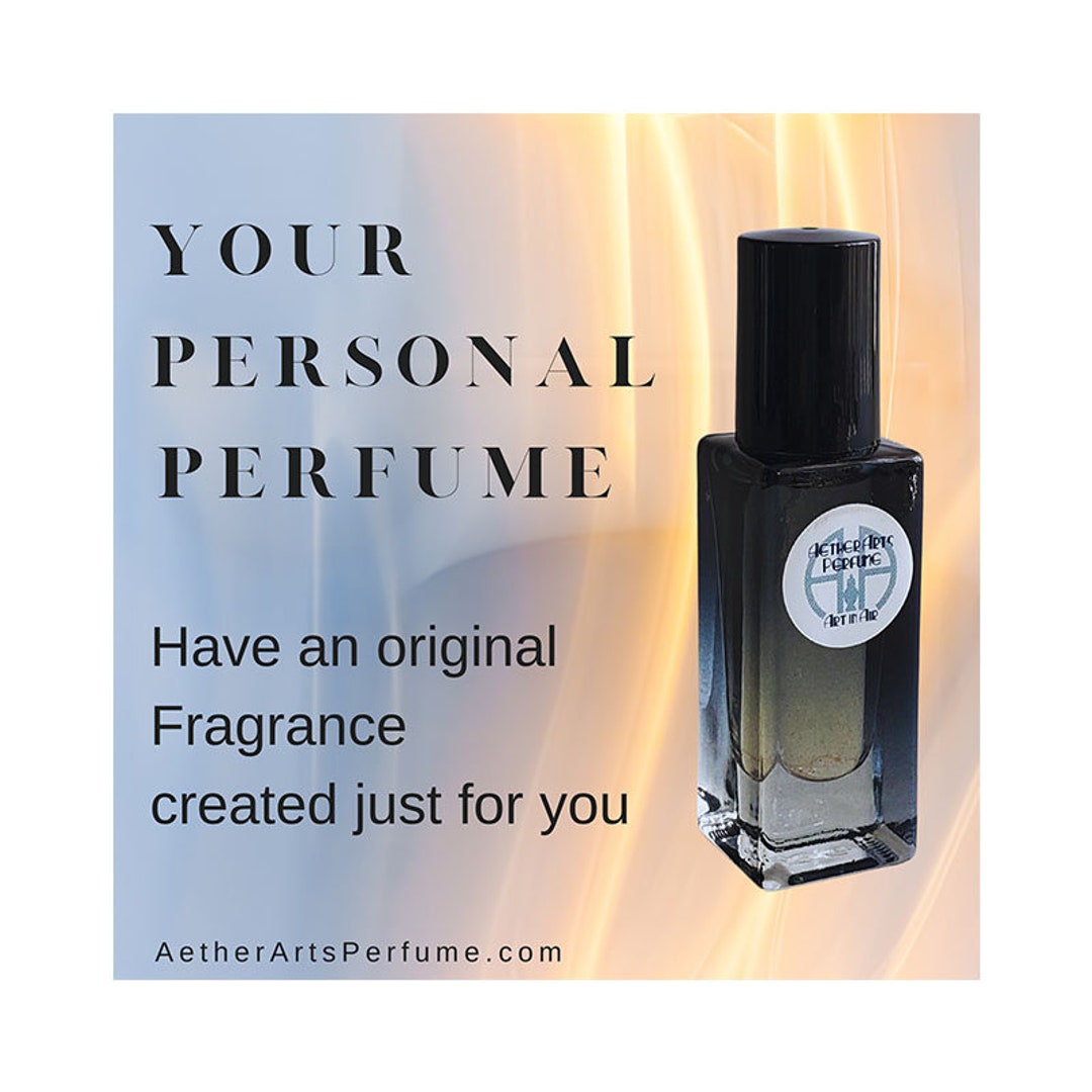 Custom Perfume, a Bespoke Scent, Tailored to Your Preferences. Have an ...