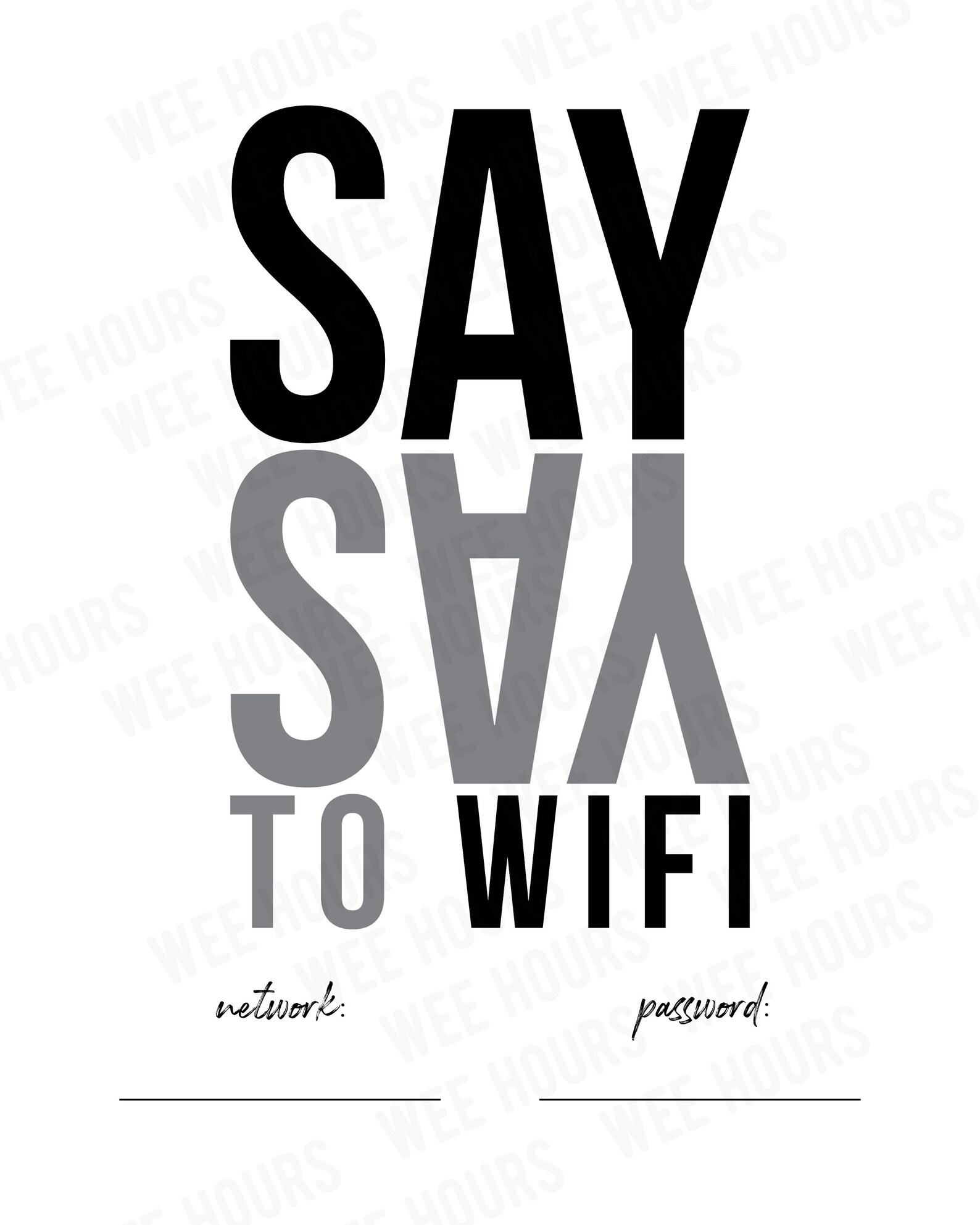 Say Yas to Wifi | Wifi Sign | Printable Download - Etsy