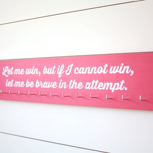 Special Olympics Medal Holder Let Me Win, but If I Cannot Win, let Me ...