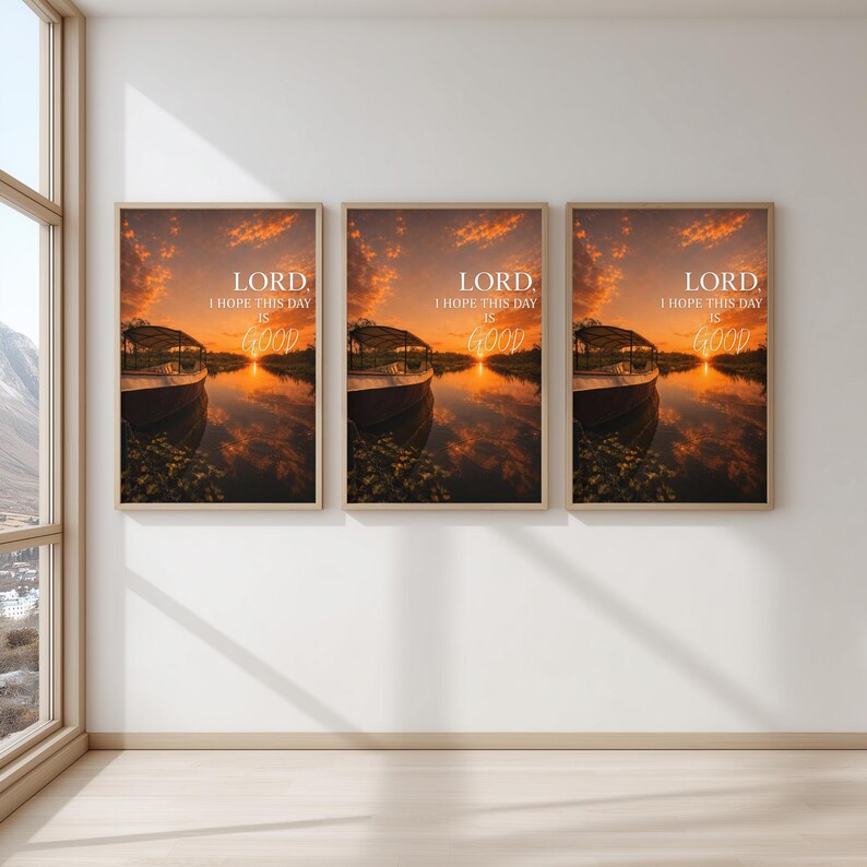 Lord, I Hope This Day is Good Sunset Boat Print – Inspirational Wall ...