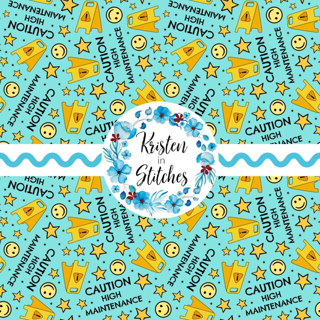 Caution High Maintenance Seamless Pattern, Funny Sarcastic Yellow ...