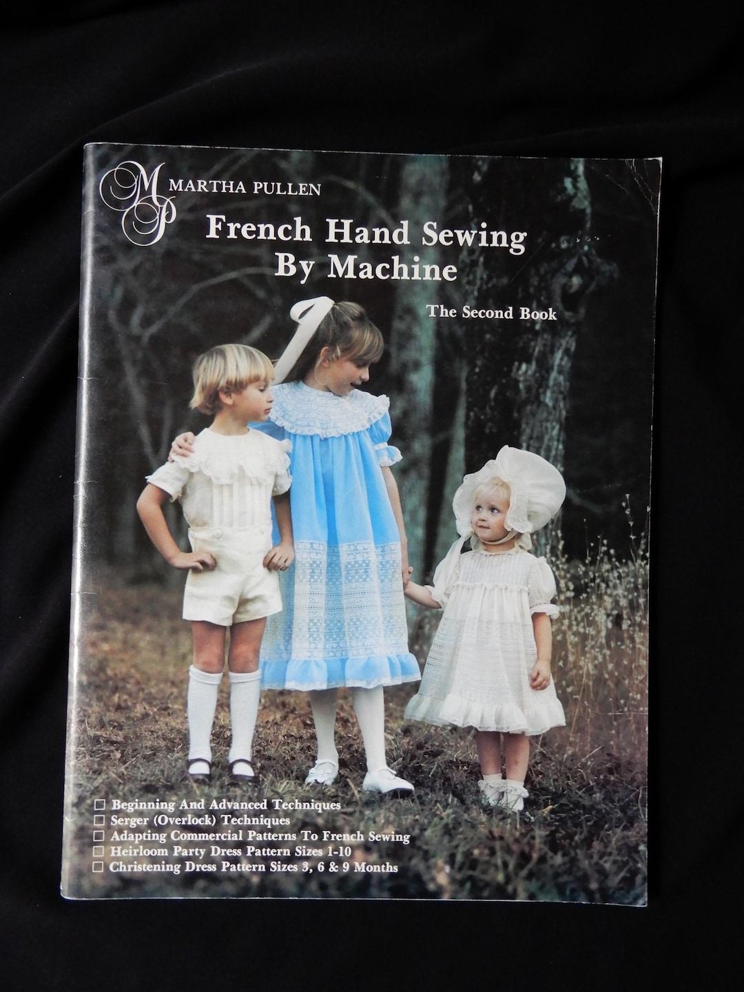 French Hand Sewing by Machine, the Second Book, by Martha Pullen, 1985 ...