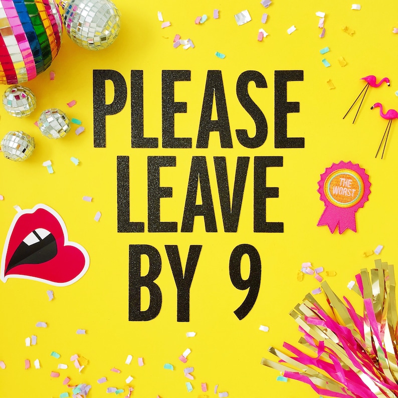 Please Leave by 9 Banner, Funny Party Decor - Etsy