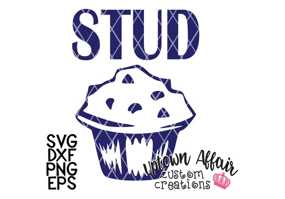 Stud Muffin SVG/DXF/PNG Digital Cut File | Etsy UK