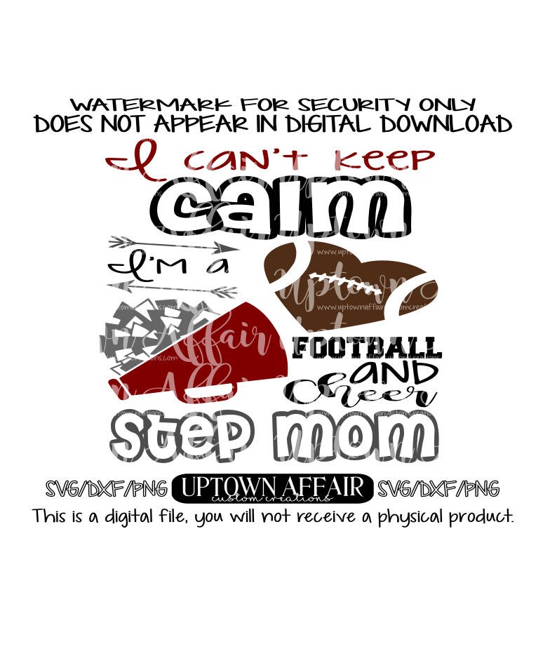 I Can't Keep Calm I Am a Football and Cheer Step Mom - Etsy