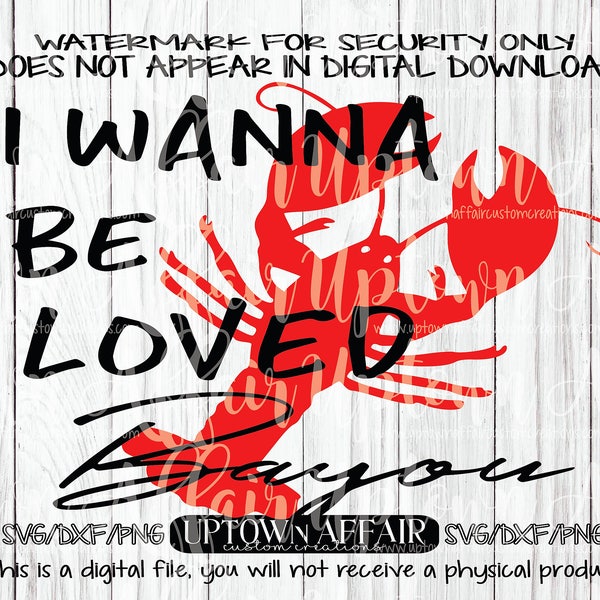 I Wanna Be Loved Bayou Svg - Etsy