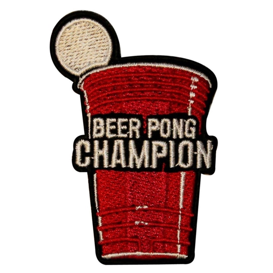 Beer Pong Champion Patch Game Drinking Embroidered Iron on Badge ...