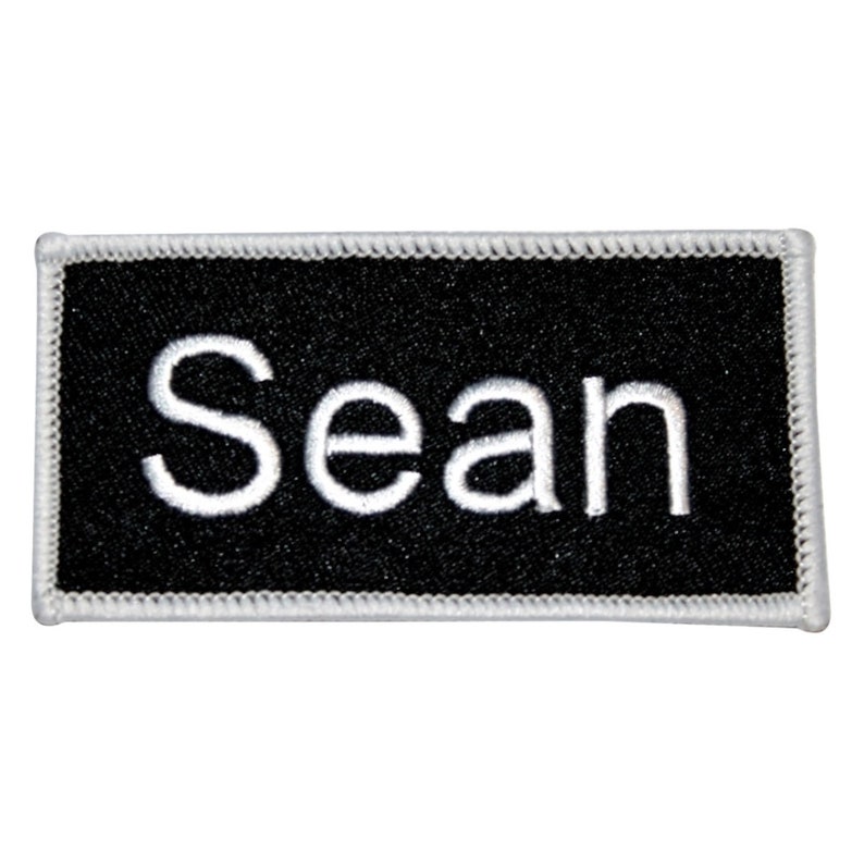 Sean Name Tag Patch Uniform ID Work Shirt Badge Embroidered | Etsy