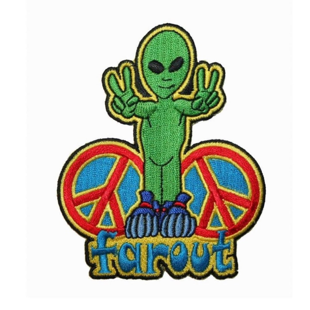 Far Out Alien Peace Sign Patch UFO Hippie Groovy Embroidered Iron on ...