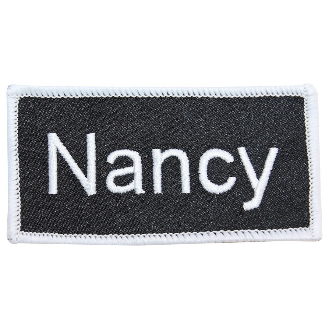 Nancy Name Tag Patch Uniform ID Work Shirt Badge Embroidered Iron on ...