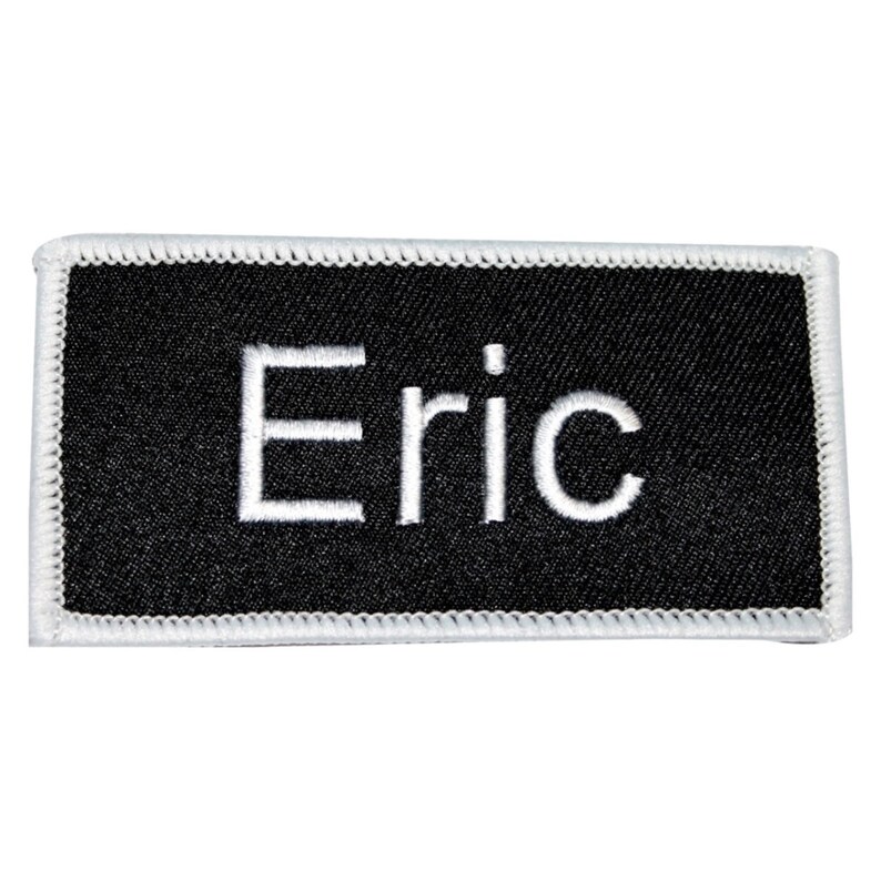 Eric Name Tag Patch Uniform ID Work Shirt Badge Embroidered - Etsy
