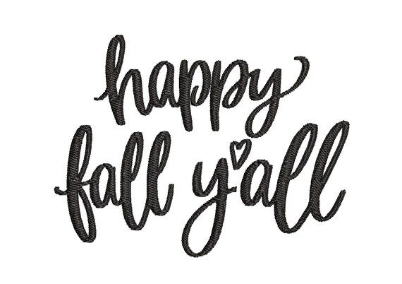 Happy Fall Y'all Lettering Embroidery Design Instant | Etsy