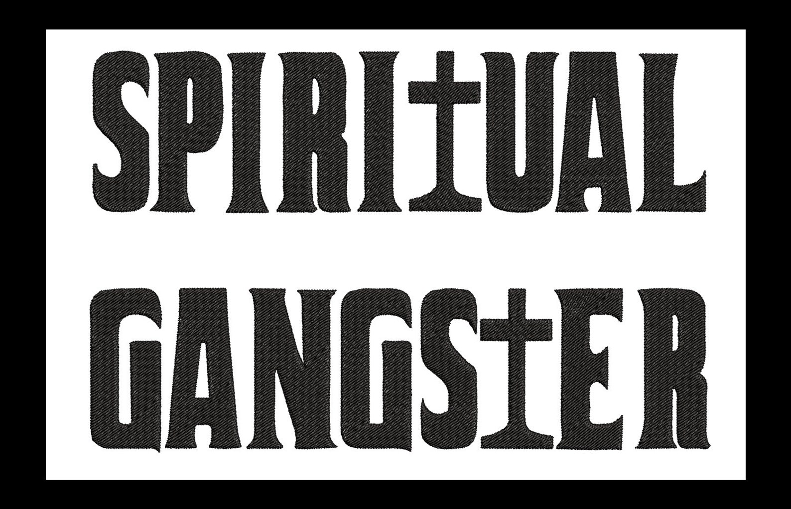Spiritual Gangster With Crosses in 3 Sizes Instant Download - Etsy