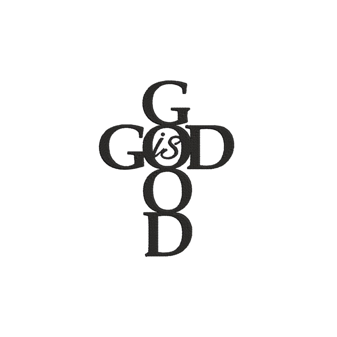 God is Good Cross Embroidery Design in 3 Sizes Instant Download Digital ...