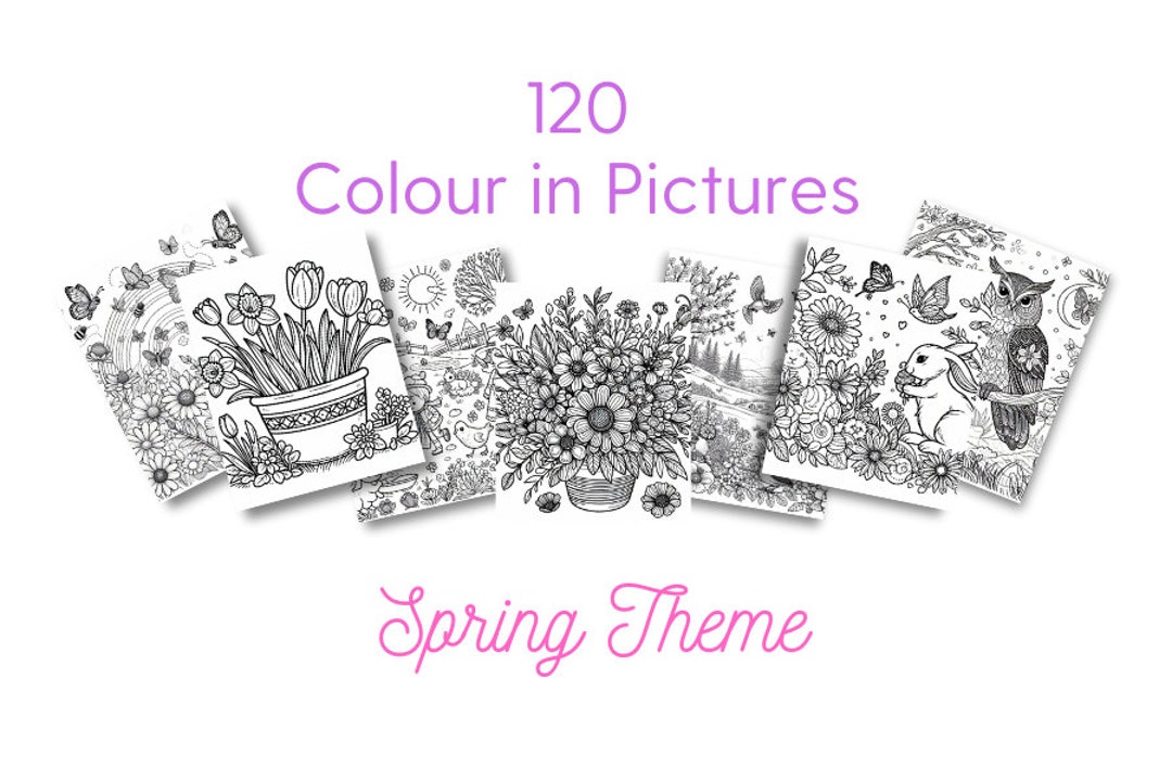 120 Colour in Pictures Printable - Spring Themed - Flowers, Butterflies ...