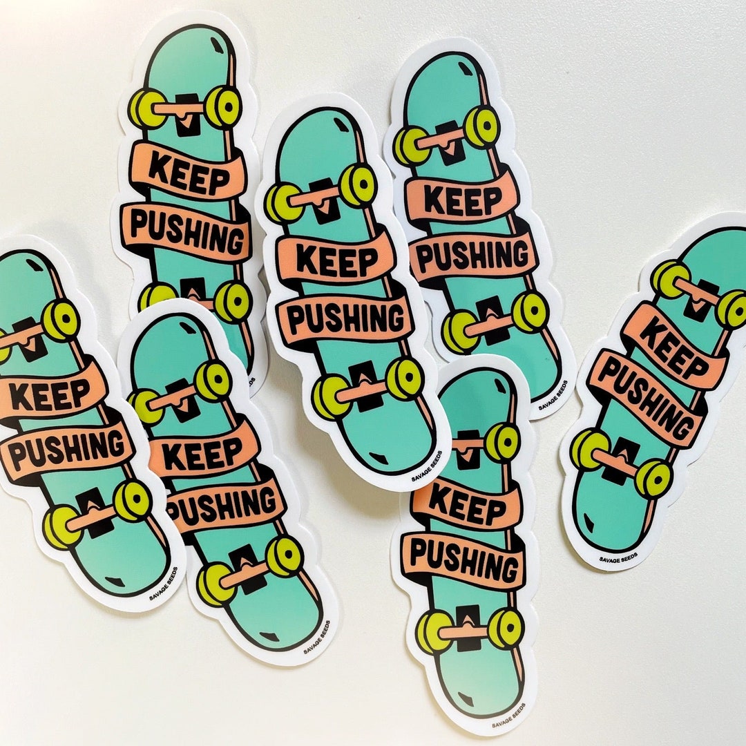 KEEP PUSHING - Die Cut Vinyl Stickers - Etsy
