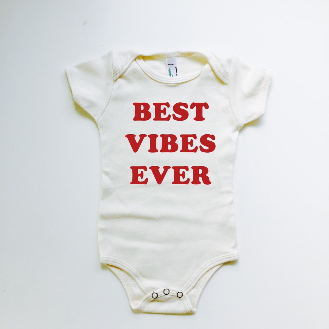 Best Vibes Ever Organic Baby One-piece Good Vibes - Etsy
