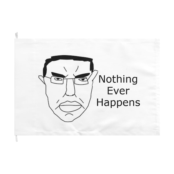 Nothing Ever Happens Chud Etsy