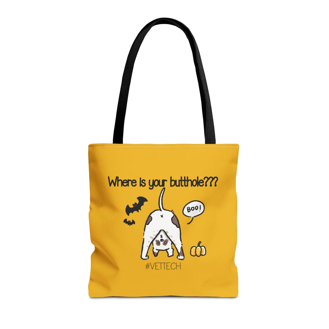 Where is Your Butthole? - Tote Bag, Vet Tech, Vet Tech Week, Lvt, Cvt ...