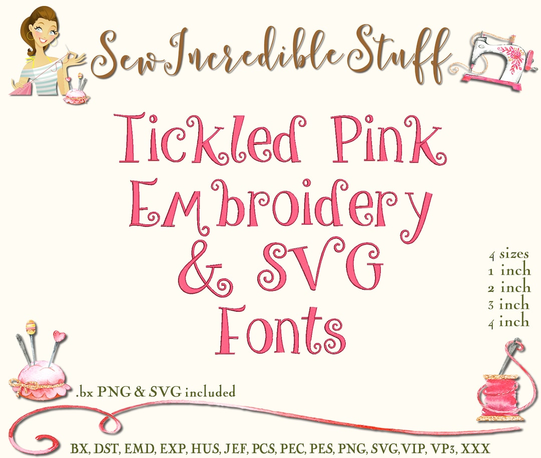 Tickled Pink Whimsical Machine Embroidery PNG and SVG Fonts, 4 Sizes ...