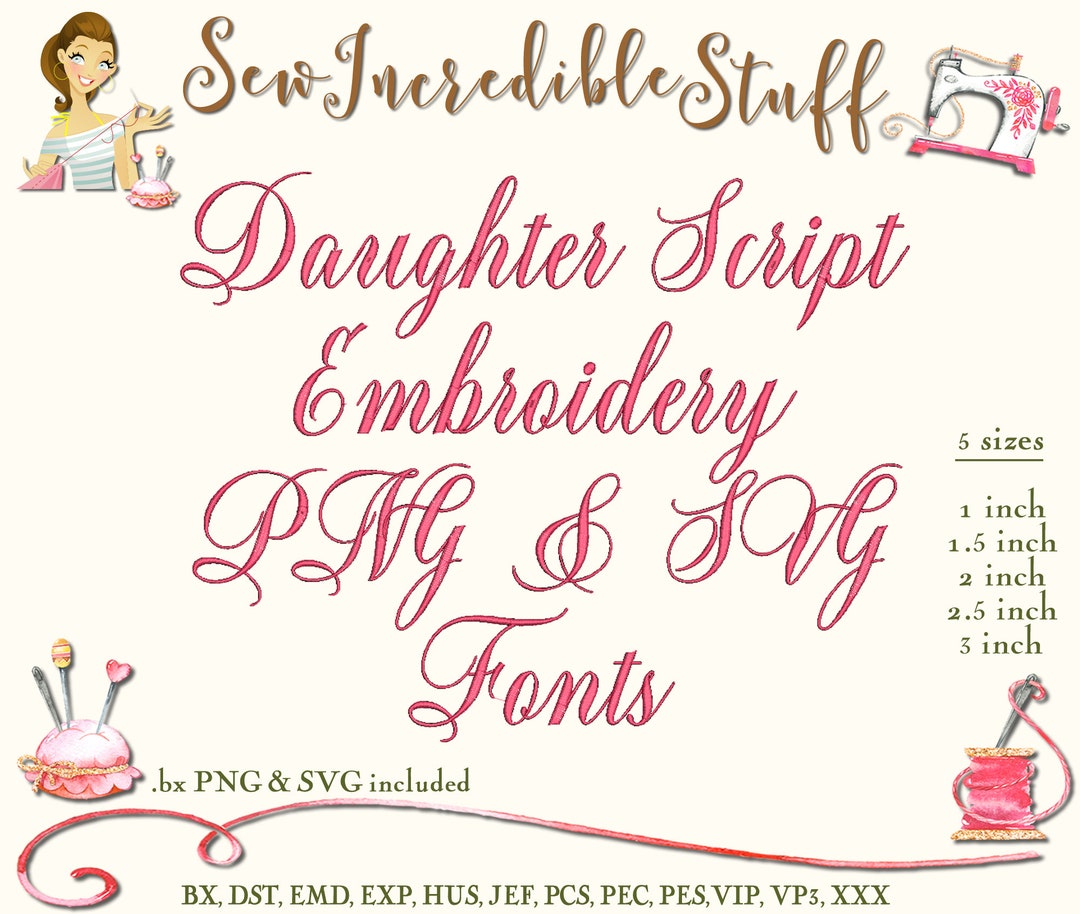 Daughter Script Embroidery, PNG and SVG Fonts, BX Font - Etsy