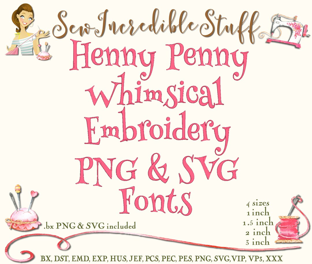 Henny Penny Whimsical Handwriting Machine Embroidery PNG and SVG Fonts ...