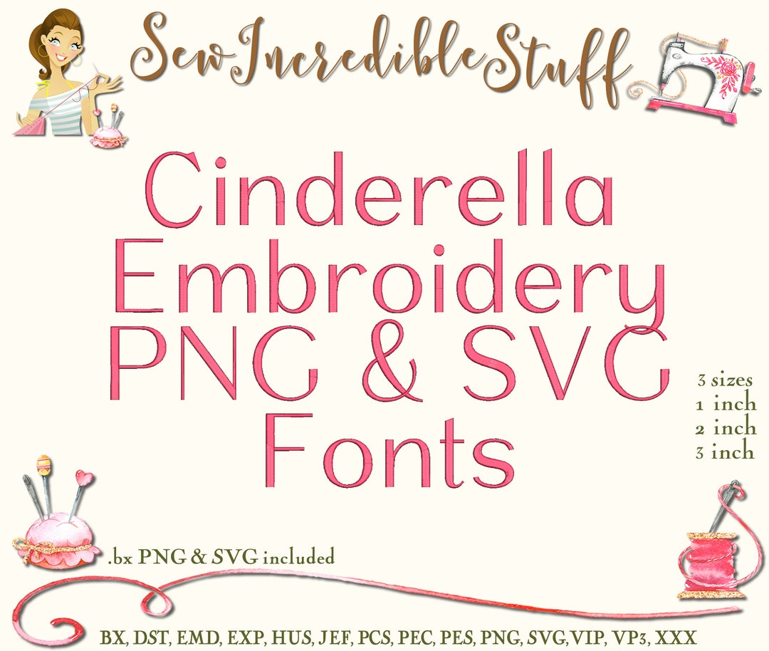 Cinderella Machine Embroidery PNG and SVG Fonts, BX Font, 3 Sizes, 11 ...