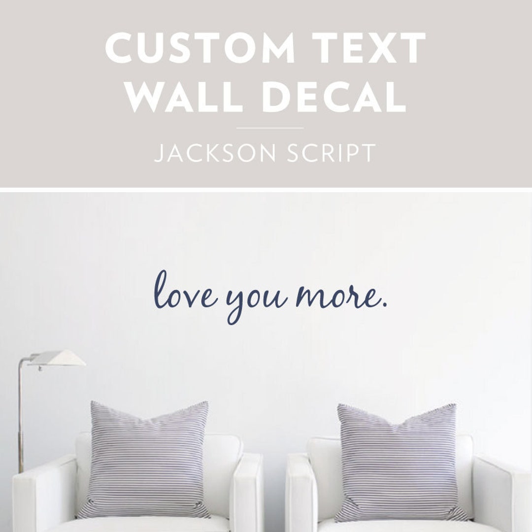 Jackson Script - Custom Text Wall Decal, Custom Wall Sticker, Custom ...