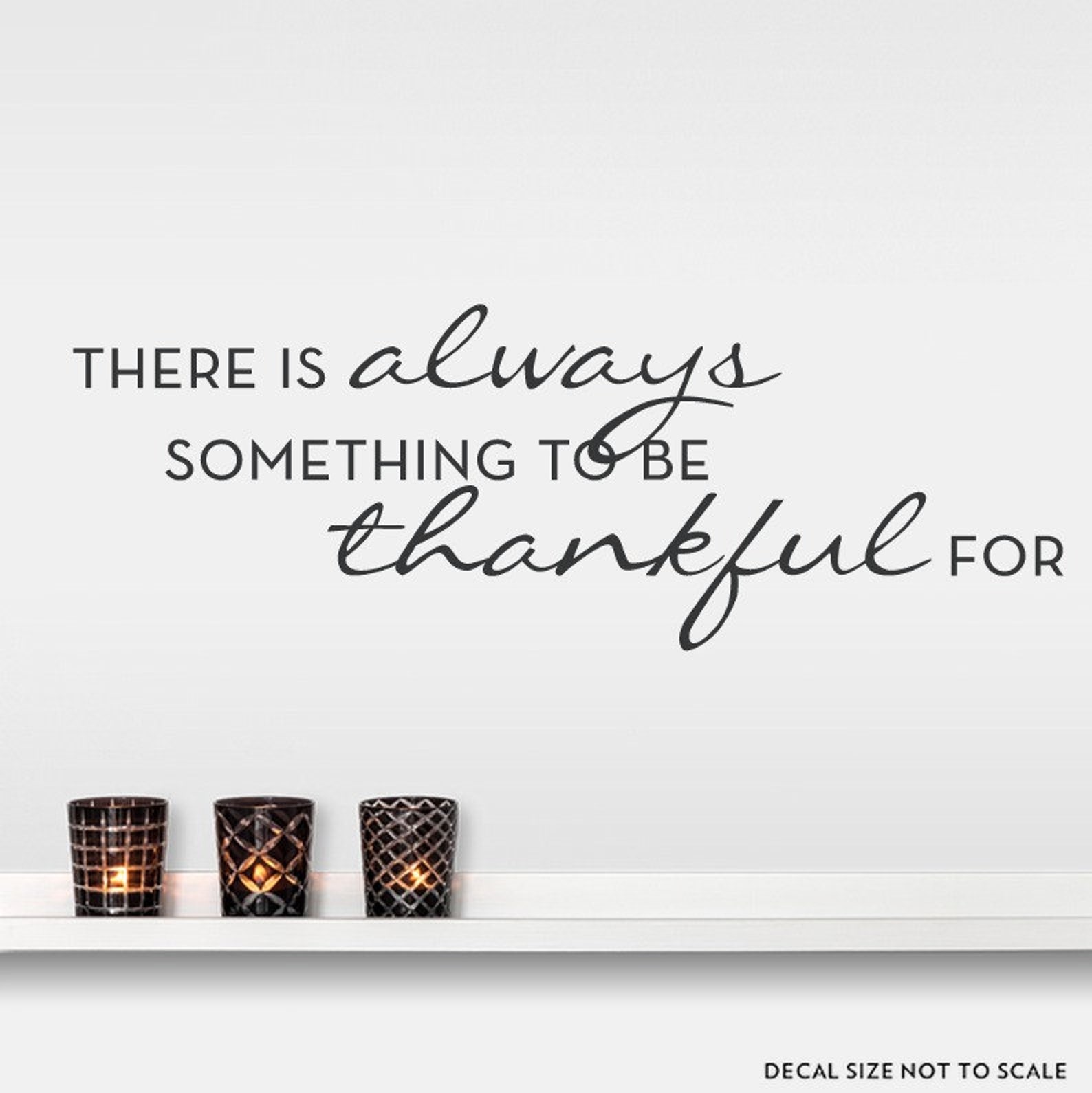 Always Thankful Wall Quote Decal - Inspirational Wall Quote, Typography ...