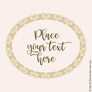 Oval Vintage Style Gold Borders Digital Frames DIY Labels, Invitations ...
