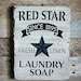 Primitive Laundry Soap Sign ~ Red Star Laundry Soap Sign ~ Primitive ...
