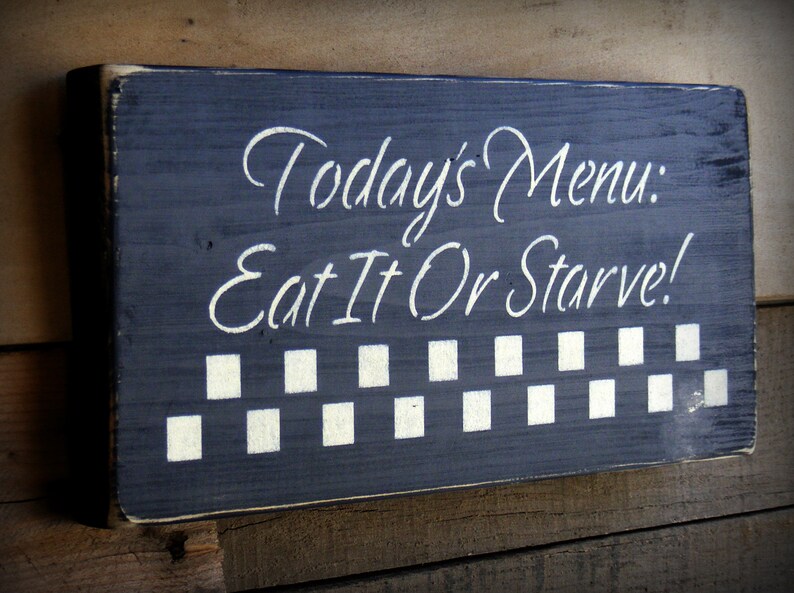 Today's Menu Sign eat It or Starve Kitchen - Etsy