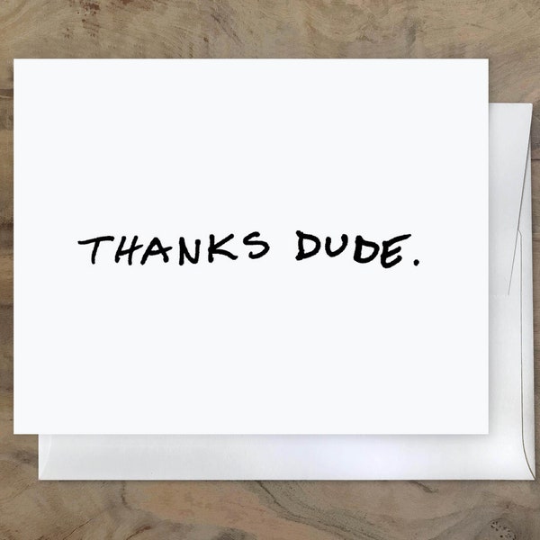 Thanks Dude - Etsy