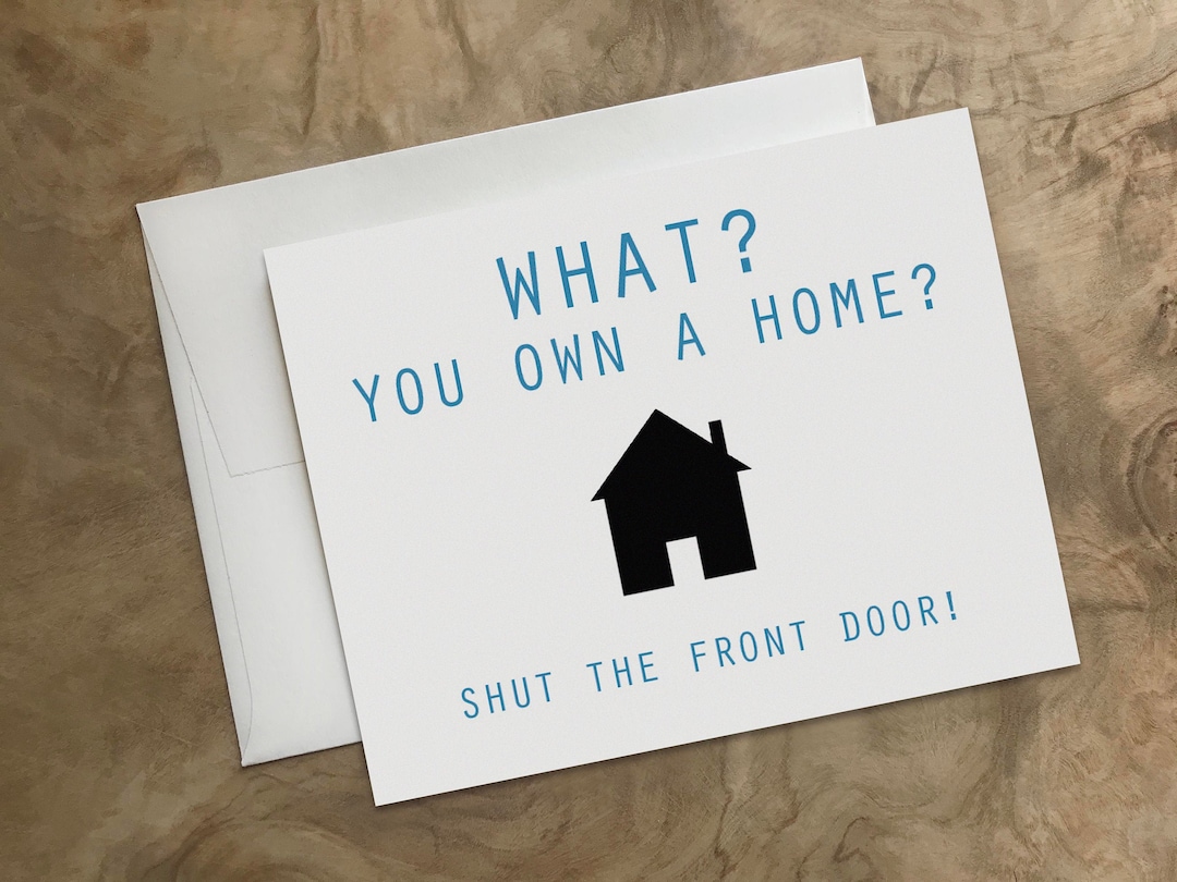 Hilarious HOMEOWNER Card. Funny Housewarming Card. First Time ...