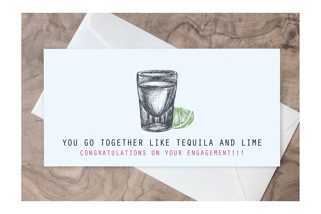 Tequila Engagement Card. Awesome Engagement Card, Check Holder Card ...