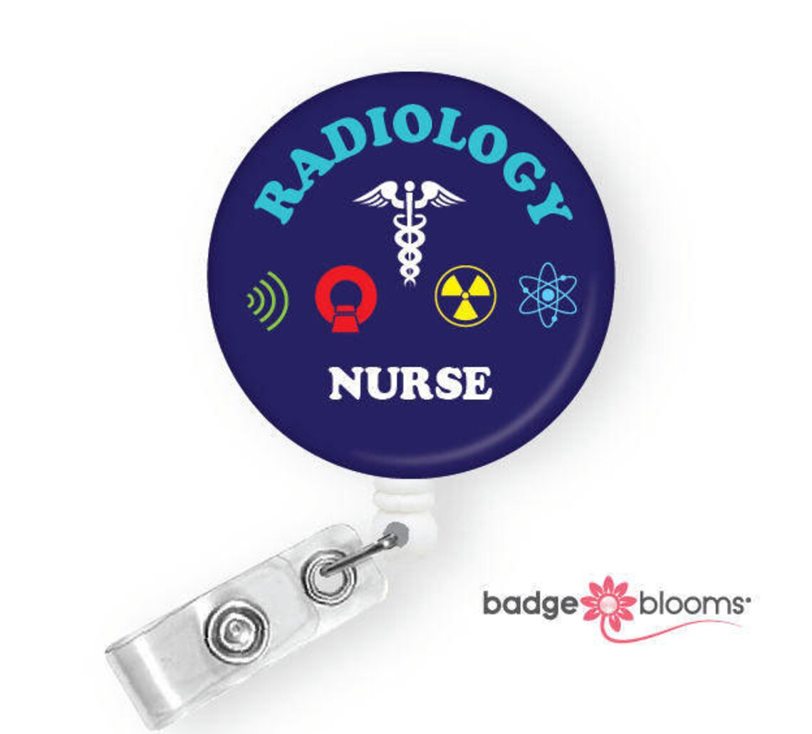 Radiology Nurse Badges Radiologic Nurse Badge Pull - Etsy