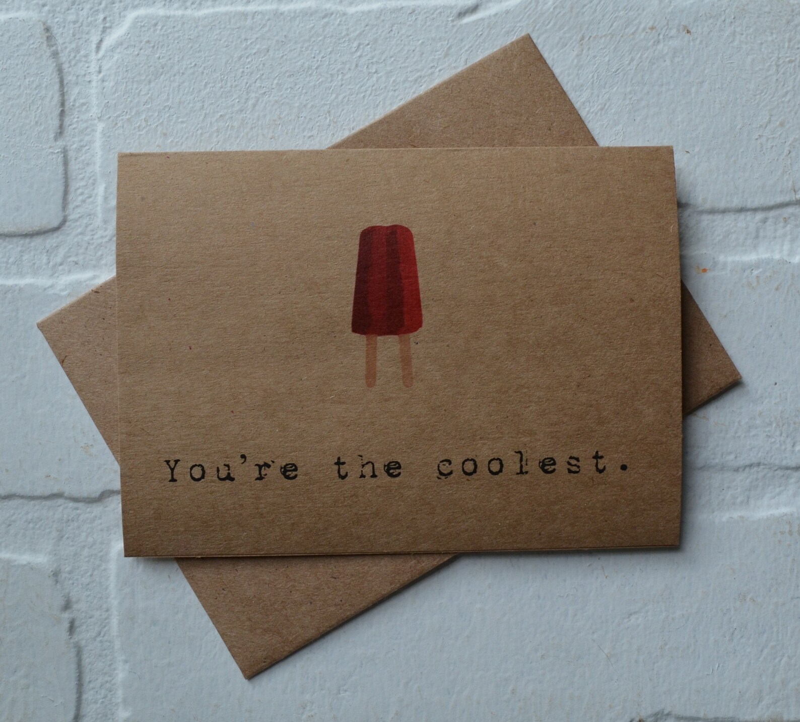YOURE THE COOLEST Funny Card Popsicle Pun Card Friendship Card | Etsy