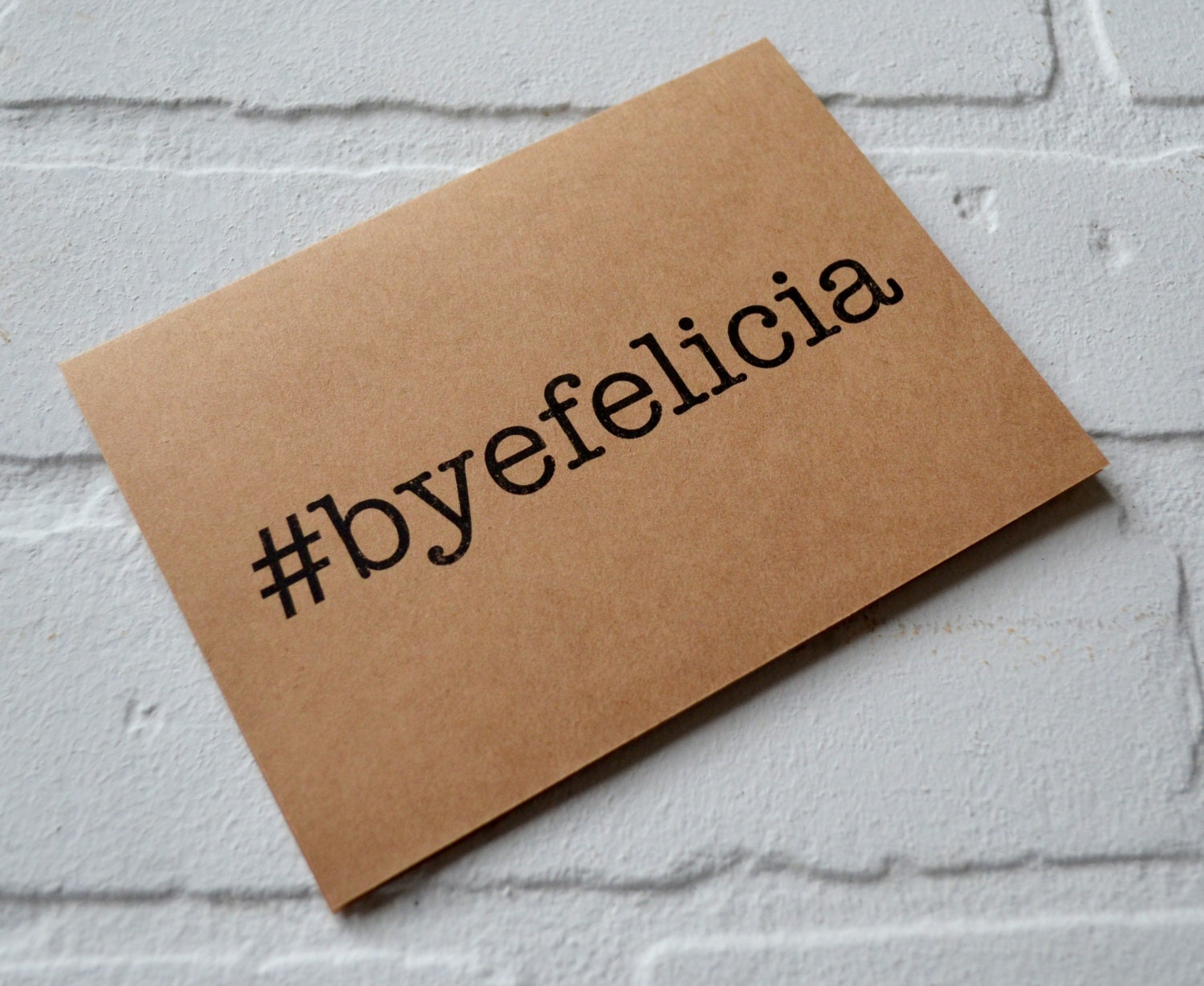 BYE FELICIA byefelicia Card Hashtag Card Funny Card Friend | Etsy