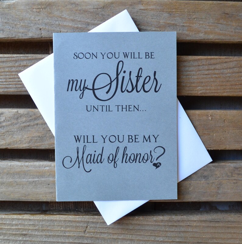 Soon You Will Be My Sister Bridesmaid Card Bridesmaid Proposal Etsy