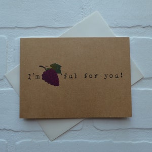 I'm GRAPEFUL for You Funny Pun Card Grateful Wine Thank You Cards ...