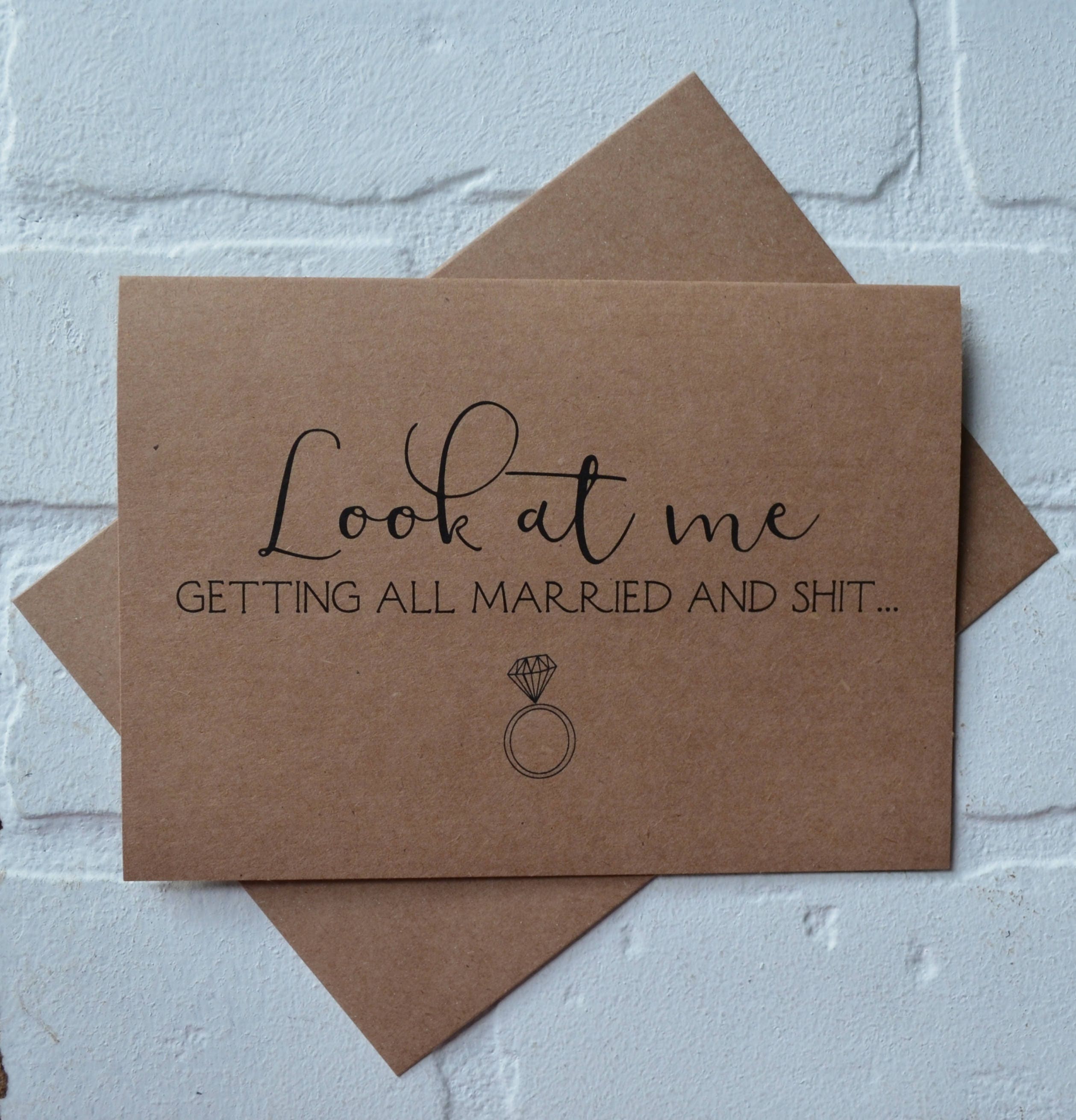 LOOK AT ME Getting All Married and Sh*t Bridesmaid Proposal Card | Will ...