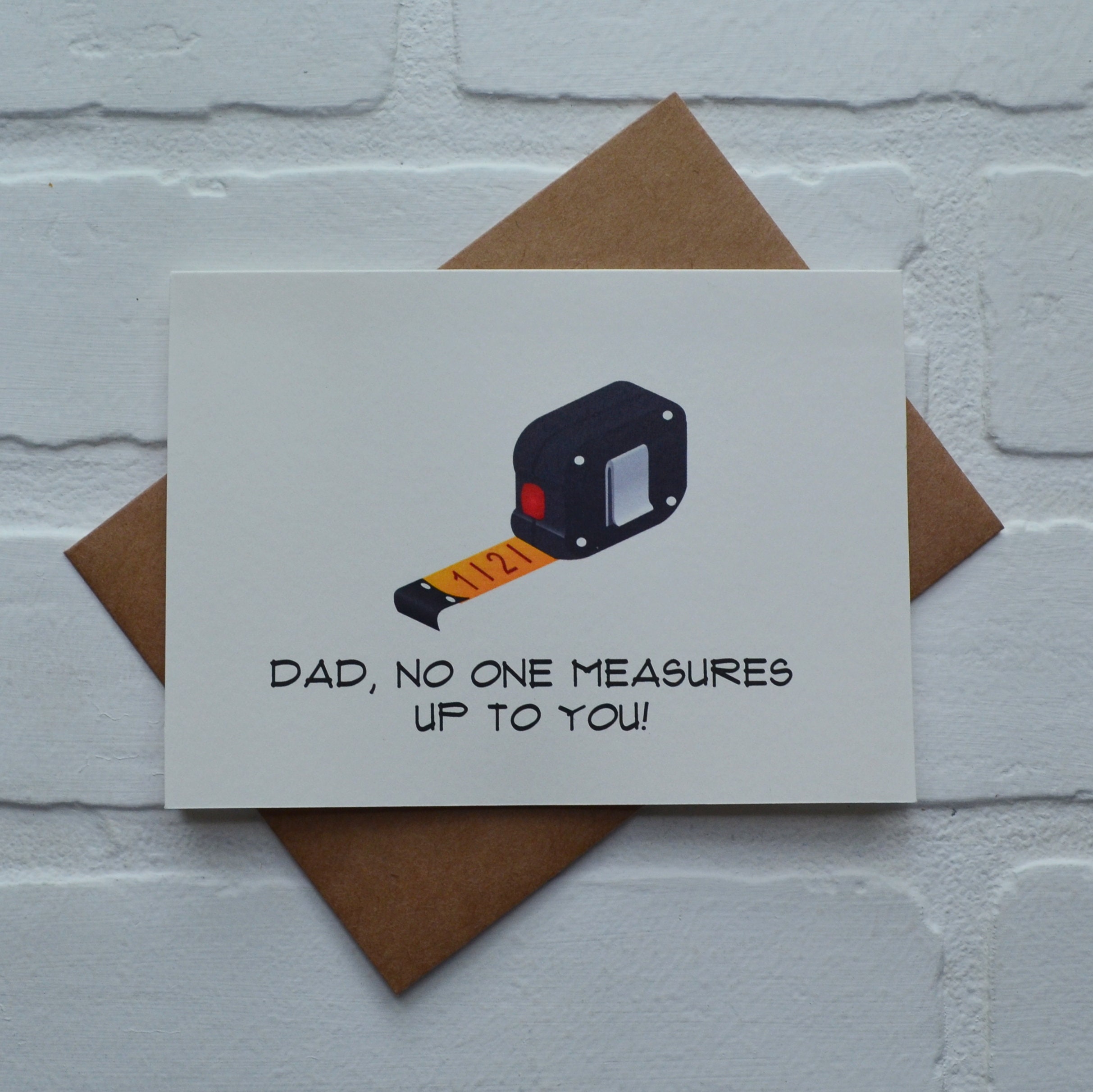 Dad NO ONE MEASURES up to You Funny Fathers Day Card Dad Card - Etsy UK