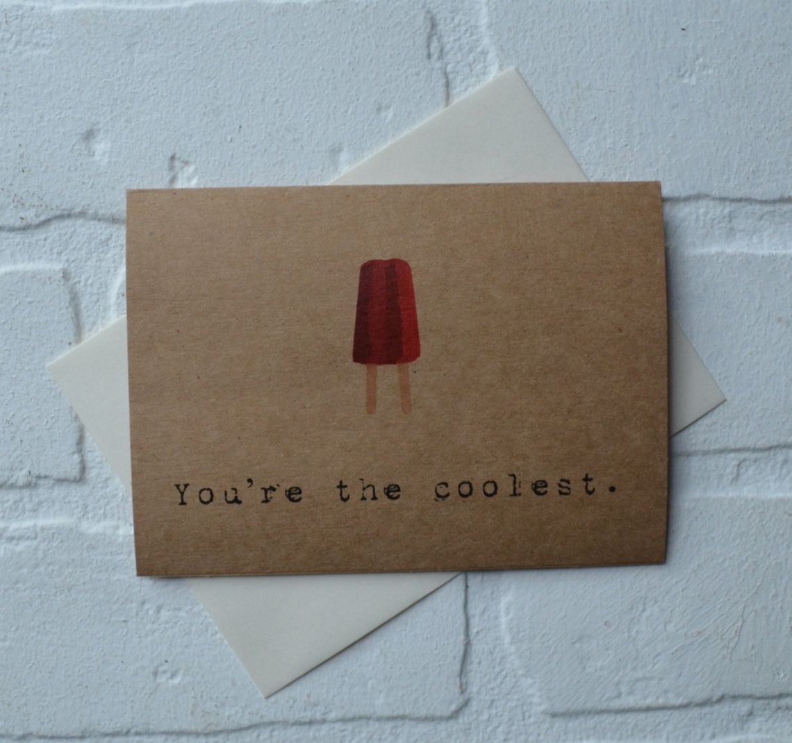 YOURE THE COOLEST Funny Card Popsicle Pun Card Friendship Card | Etsy