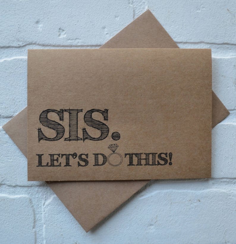 Sis Lets Do This Bridesmaid Card Funny Sisters Card Bridesmaid Etsy