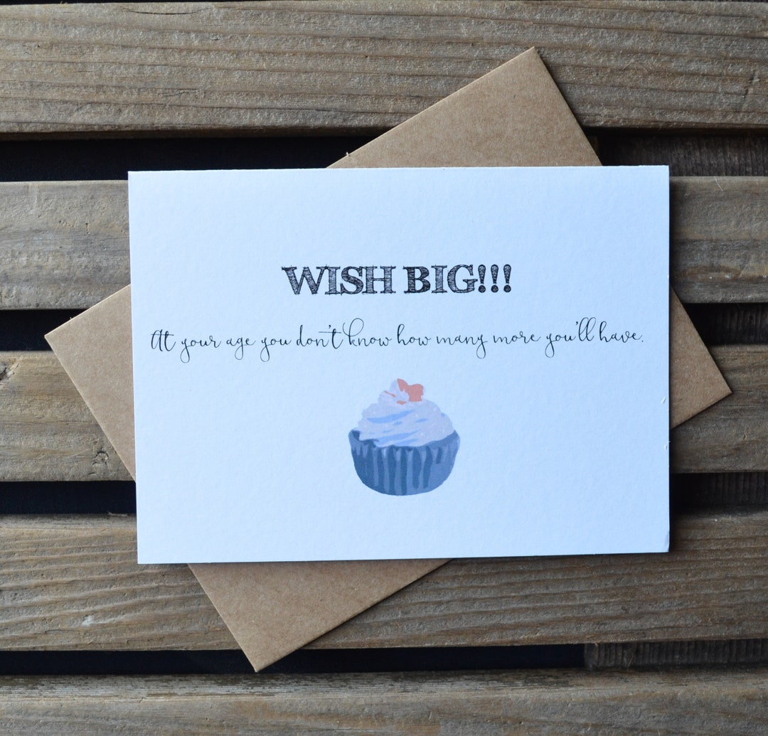 WISH BIG Funny Birthday Card Funny HBD You're Getting - Etsy