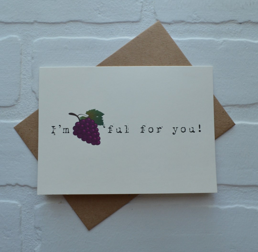 I'm GRAPEFUL for You Funny Pun Card Grateful Wine Thank You Cards ...