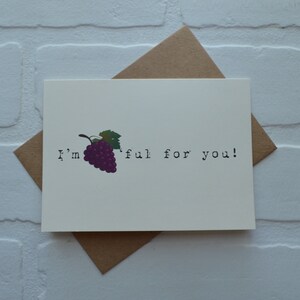 I'm GRAPEFUL for You Funny Pun Card Grateful Wine Thank You Cards ...