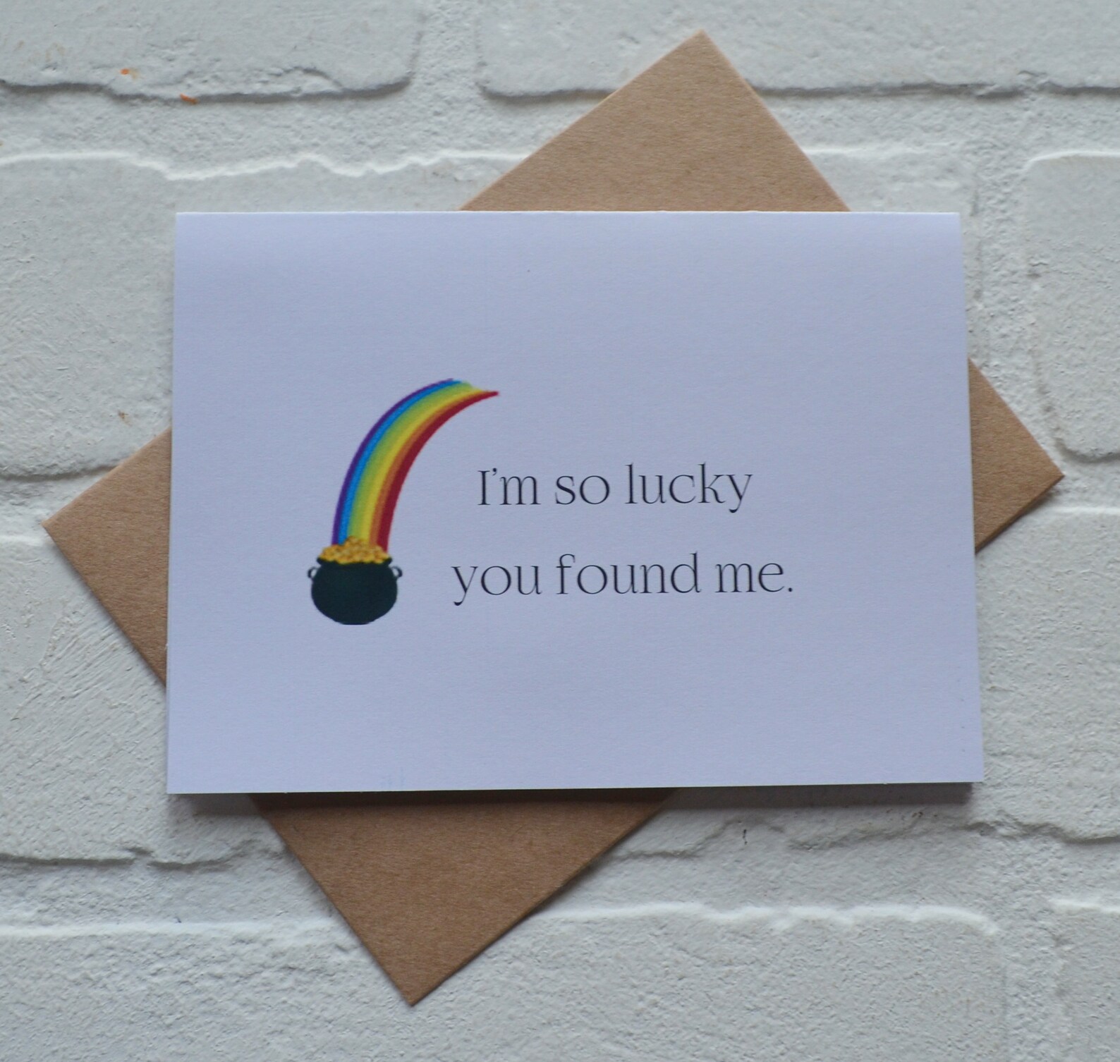 IM SO LUCKY You Found Me St. Patrick's Day Funny Greeting Cards | St ...