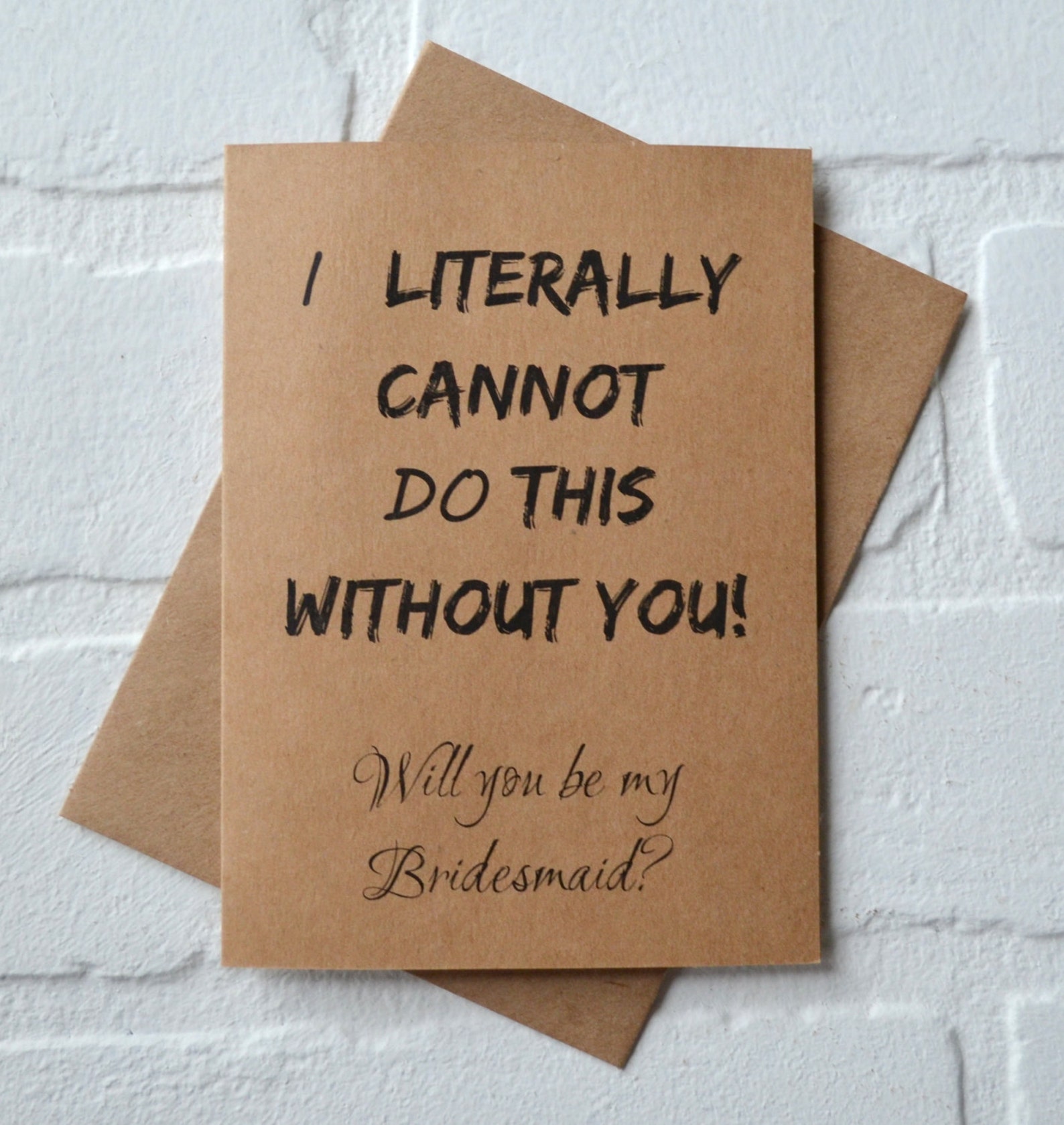 I LITERALLY Cannot DO This Without You Will You Be My | Etsy